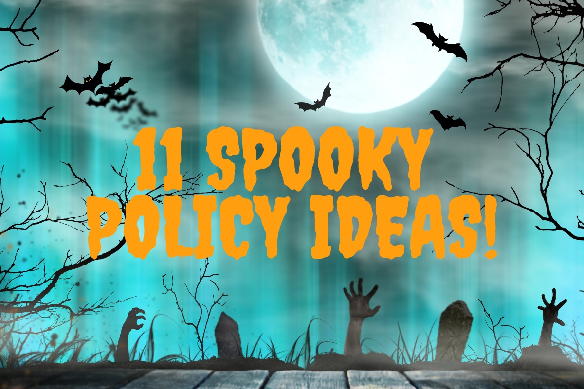 11 spooky policy ideas to avoid - Georgia Public Policy Foundation